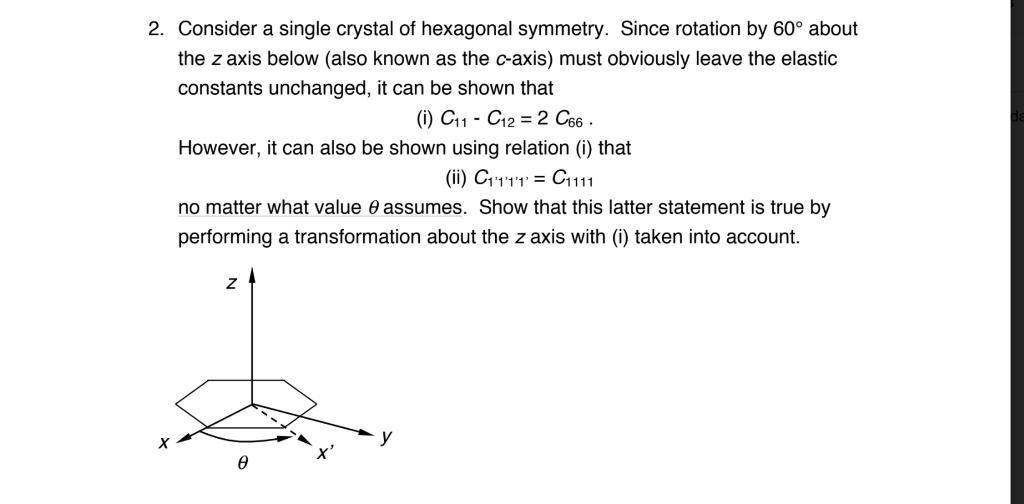 2. Consider a single crystal of hexagonal symmetry. | Chegg.com