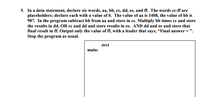 In a data statement, declare six words, aa, bb, cc, | Chegg.com