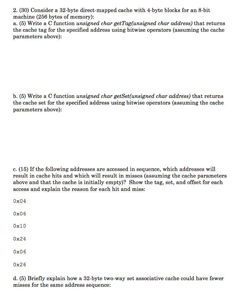 Consider a 32-byte direct-mapped cache with 4-byte | Chegg.com Consider a 32-byte direct-mapped cache with 4-byte | Chegg.com
