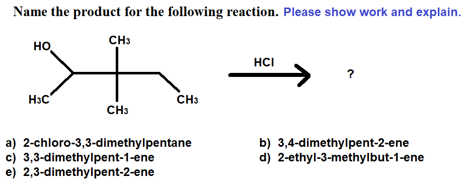 Solved Name the product for the following reaction. Please | Chegg.com