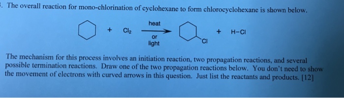 Solved The overall reaction for mono-chlorination of | Chegg.com