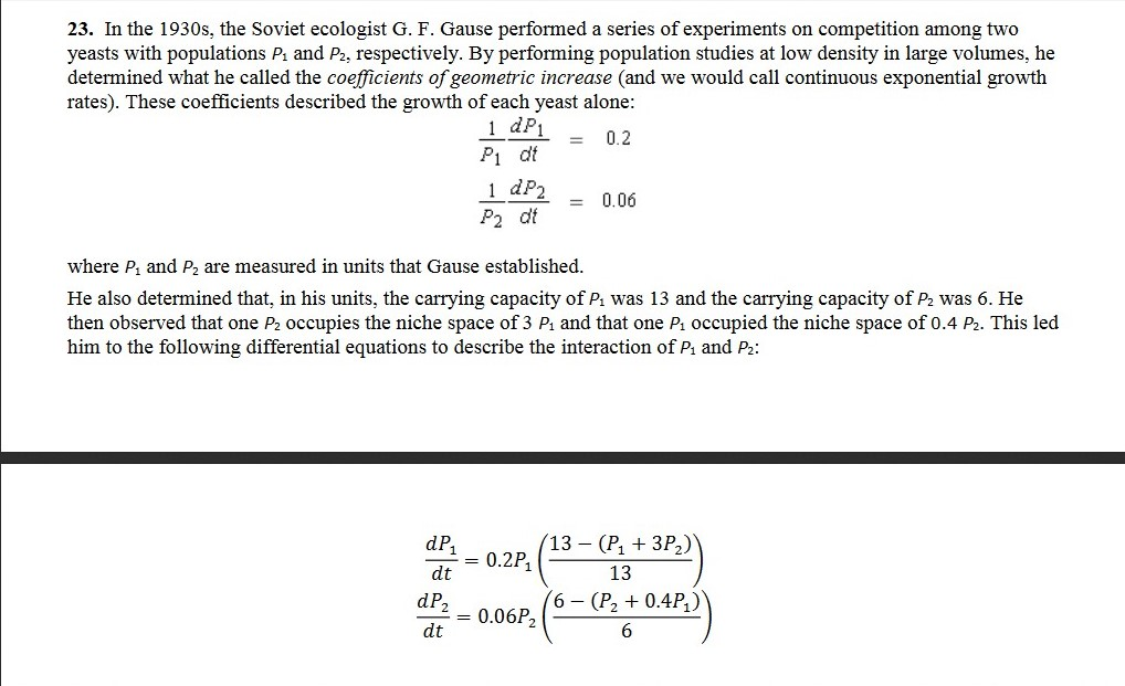 Solved 23. In the 1930s, the Soviet ecologist G. F. Gause | Chegg.com