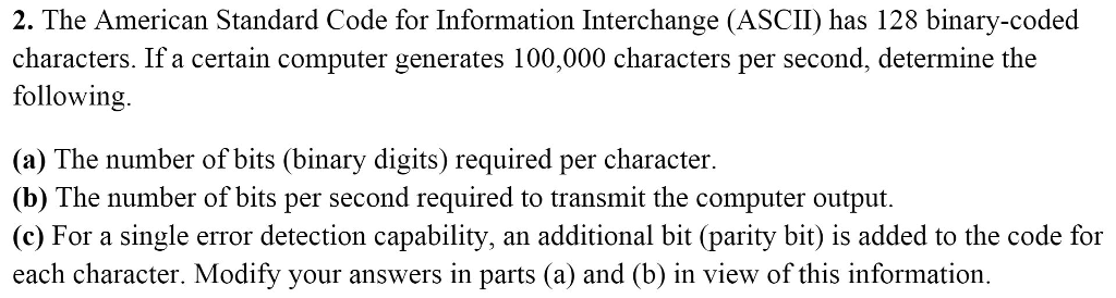 Solved 2. The American Standard Code for Information | Chegg.com