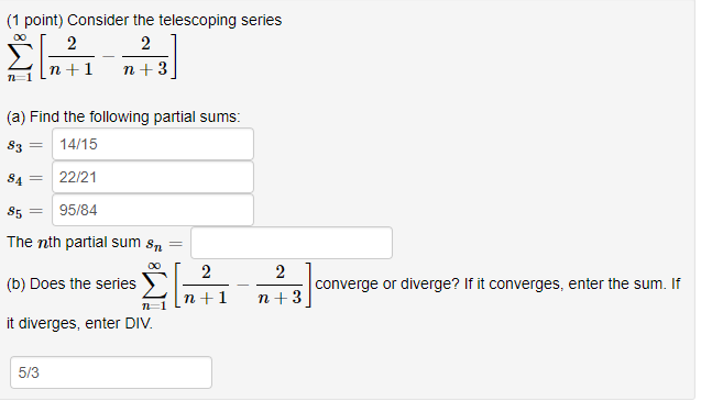 Solved Consider the telescoping series sigma_n=1^infinity | Chegg.com
