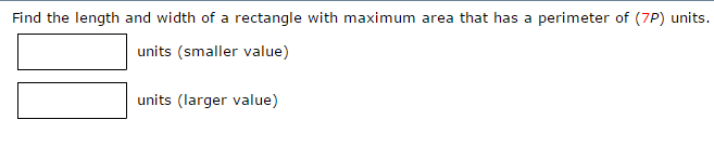 Solved Find the length and width of a rectangle with maximum | Chegg.com