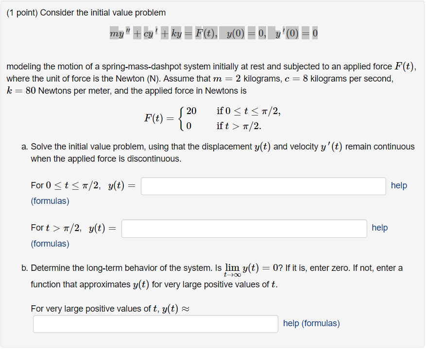 Solved (1 point) Consider the initial value problem modeling | Chegg.com