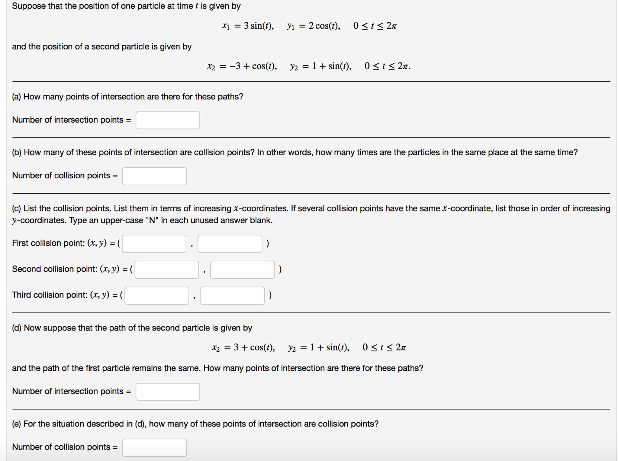 Solved Suppose That The Position Of One Particle At Time T
