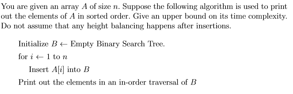 Solved You are given an array A of size n. Suppose the | Chegg.com