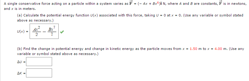 Solved A single conservative force acting on a particle | Chegg.com