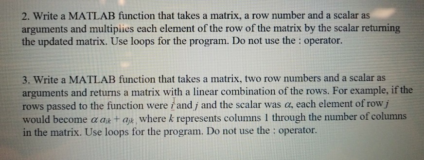 Solved 2. Write a MATLAB function that takes a matrix, a row | Chegg.com