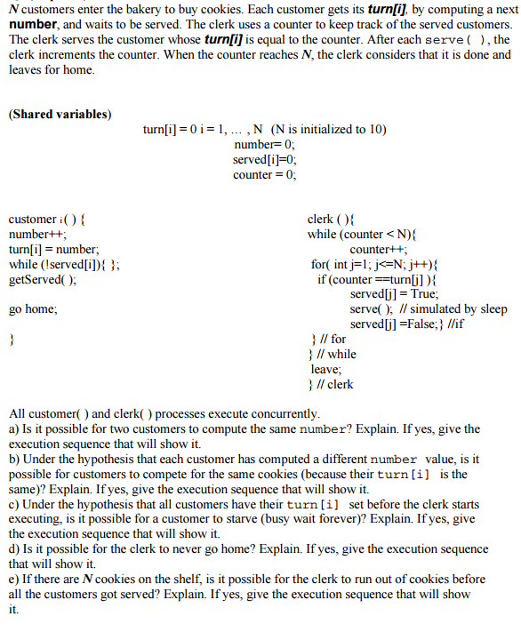 Solved N customers enter the bakery to buy cookies. Each | Chegg.com