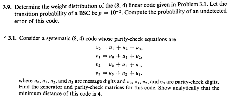 Solved Determine the weight distribution of the (8, 4) | Chegg.com