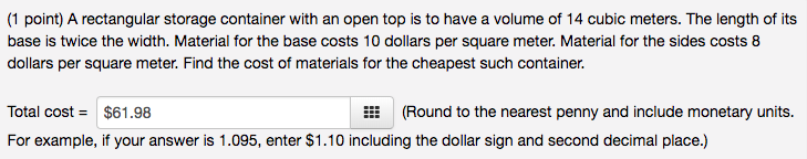 Solved (1 point) A rectangular storage container with an | Chegg.com