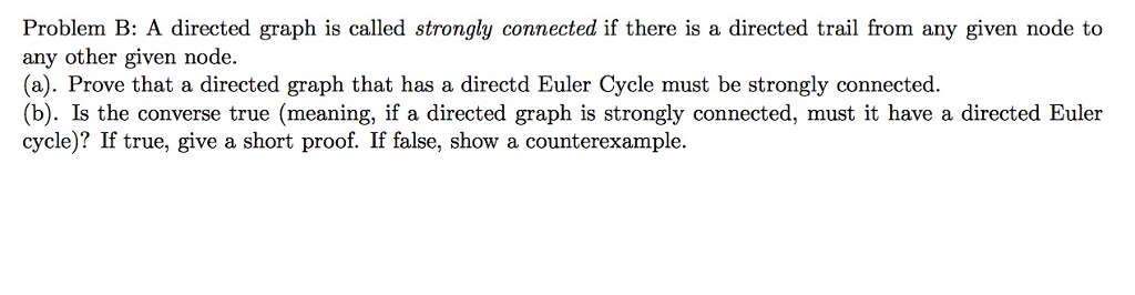 Solved A Directed Graph Is Called Strongly Connected If