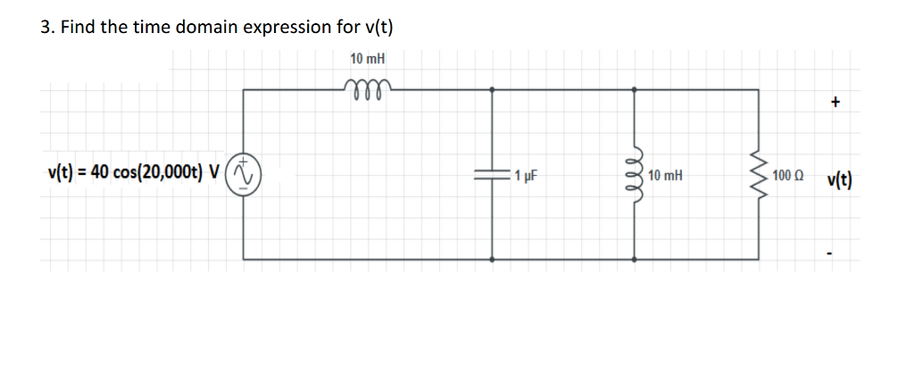 Solved Find the time domain expression for i(t) v(t) = 40 | Chegg.com