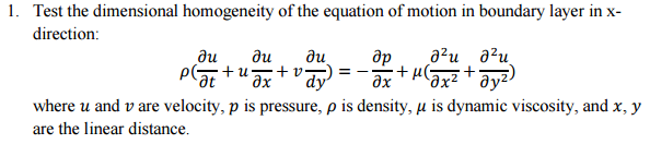 Solved . Test the dimensional homogeneity of the equation of | Chegg.com