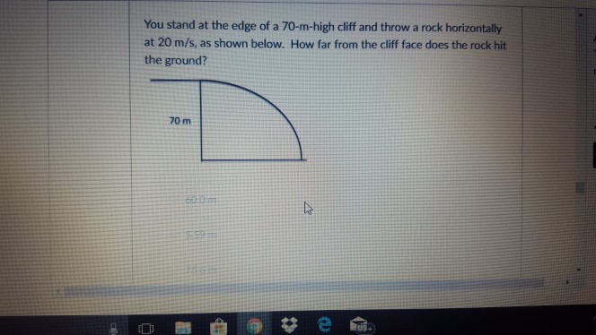 Solved You stand at the edge of a 70-m-high cliff and throw | Chegg.com