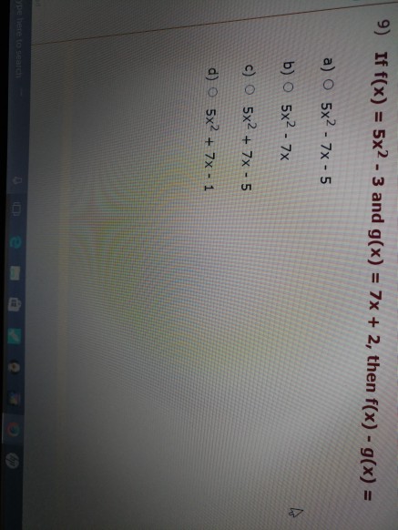 Solved If f(x) = 5x^2 - 3 and g(x) = 7x + 2, then f(x) - | Chegg.com