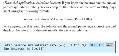 Solved (Financial application: calculate interest) If you | Chegg.com