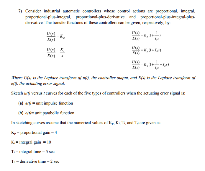 Solved 7) Consider industrial automatic controllers whose | Chegg.com