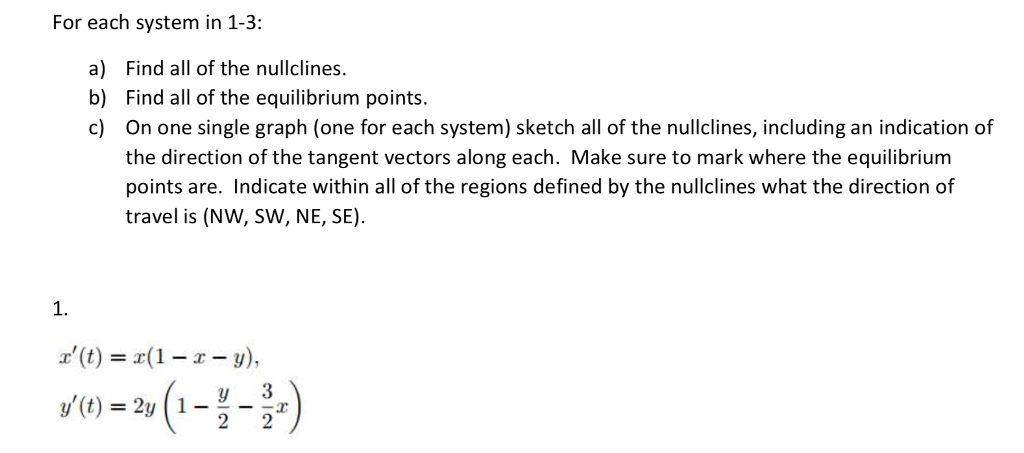 Solved For each system in 1-3: a) b) c) Find all of the | Chegg.com