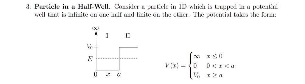Particle in a Half-Well Consider a particle in 1D | Chegg.com