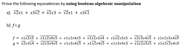 Solved Prove the following equivalences by using boolean | Chegg.com