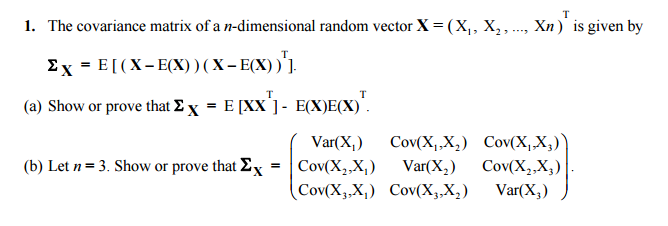 Solved The Covariance Matrix Of A N Dimensional Random Vector X