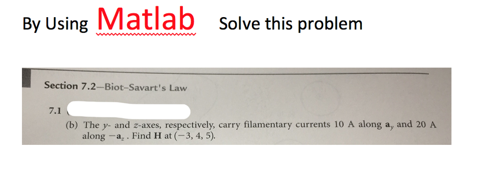 Solved By using Matlab Solve this problem Section 7.2-Bi | Chegg.com
