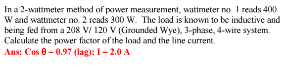 Solved In a 2-wattmeter method of power measurement, | Chegg.com