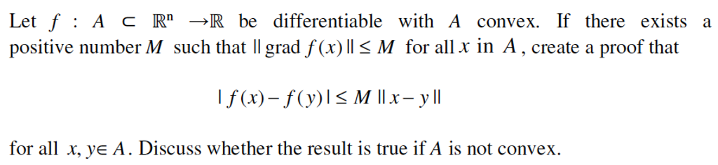 Solved Let f : A c Rn →R be differentiable with A convex. If | Chegg.com
