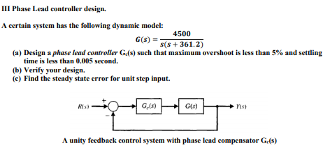 Solved III Phase Lead controller design. A certain system | Chegg.com