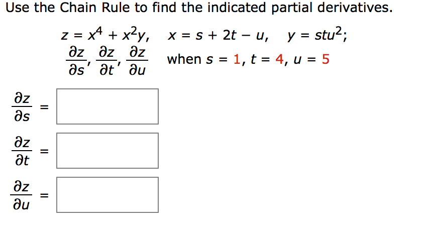 Solved Use the Chain Rule to find the indicated partial | Chegg.com