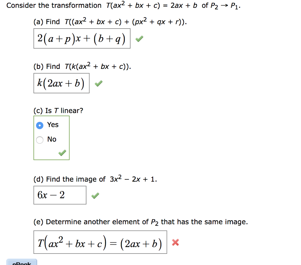 Solved Consider the transformation T(ax2 + bx + c) = 2ax + b | Chegg.com