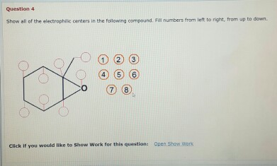 Solved Question 4 Show all of the electrophilic centers in | Chegg.com