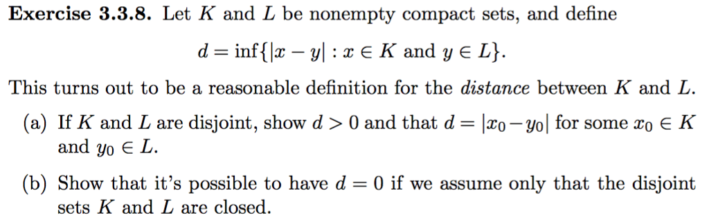 Solved Let K and L be nonempty compact sets, and define d = | Chegg.com
