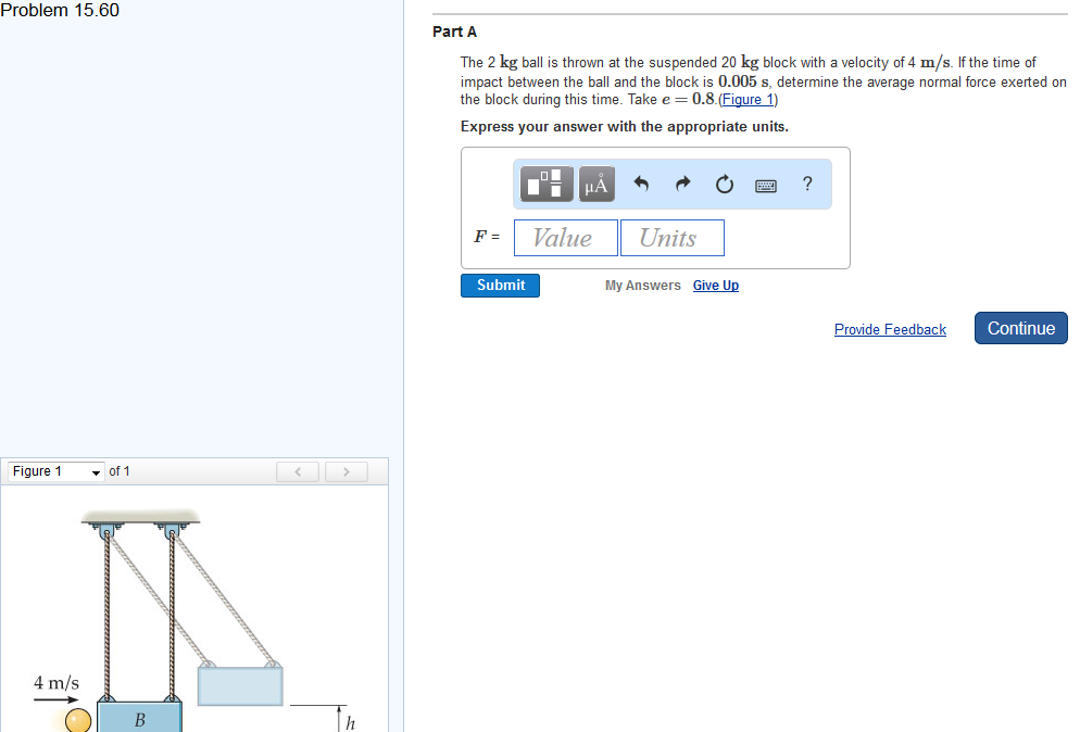 Solved The 2 kg ball is thrown at the suspended 20 kg block | Chegg.com