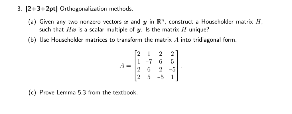 Orthogonalization methods. (a) Given any two nonzero | Chegg.com