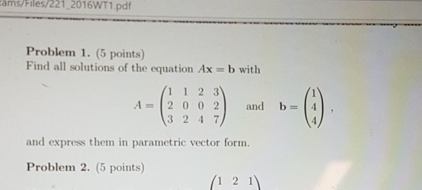 Solved âms/Files/221 2016WT1.pdf Problem 1. (5 points) Find | Chegg.com Solved âms/Files/221 2016WT1.pdf Problem 1. (5 points) Find | Chegg.com
