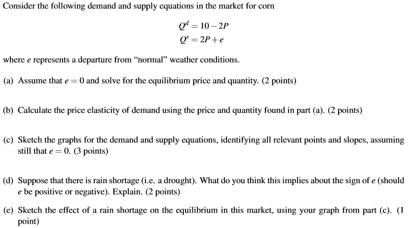 Solved Consider the following demand and supply equations in | Chegg.com