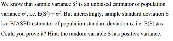 Solved We know that sample variance S2 is an unbiased | Chegg.com
