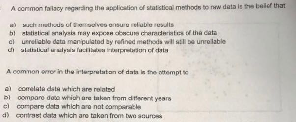 Solved A common fallacy regarding the application of | Chegg.com