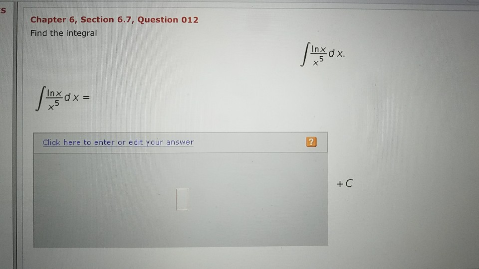 Solved Chapter 6, Section 6.7, Question 012 Find the | Chegg.com