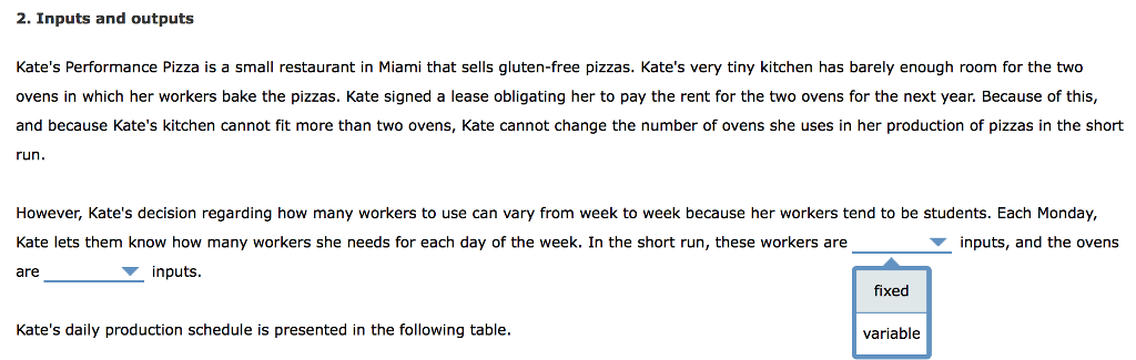 Solved 2. Inputs and outputs Kate's Performance Pizza is a | Chegg.com