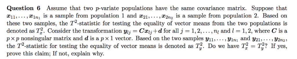 Solved Question 6 Assume that two p-variate populations have | Chegg.com