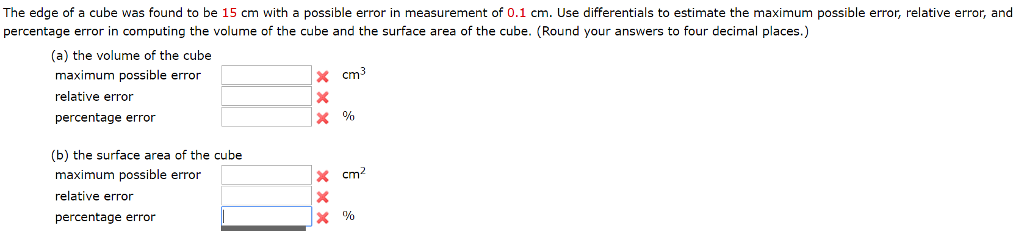 Solved The Edge Of A Cube Was Found To Be 15 Cm With A