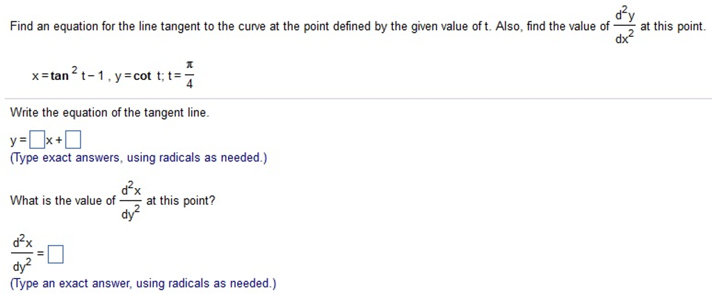 Solved Find An Equation For The Line Tangent To The Curve At
