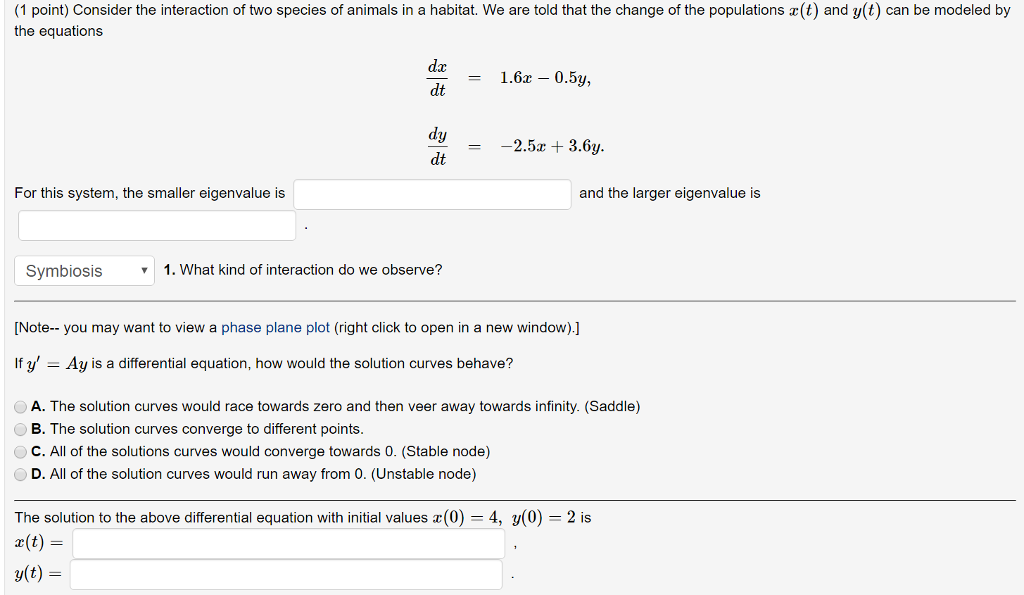 Solved Consider the interaction of two species of animals in | Chegg.com