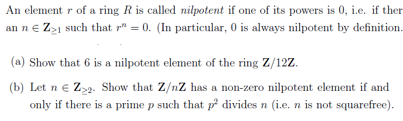 Solved An element r of a ring R is called nilpotent if one | Chegg.com