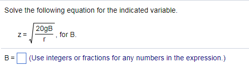 Solved Solve the following equation for the indicated | Chegg.com